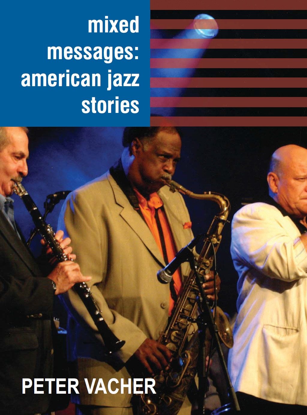 Mixed Messages: American Jazz Stories | Five Leaves Publications